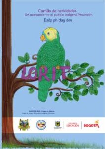 Lorit. Cartilla de actividades – Biblioteca Digital Escolar de Bogotá ...